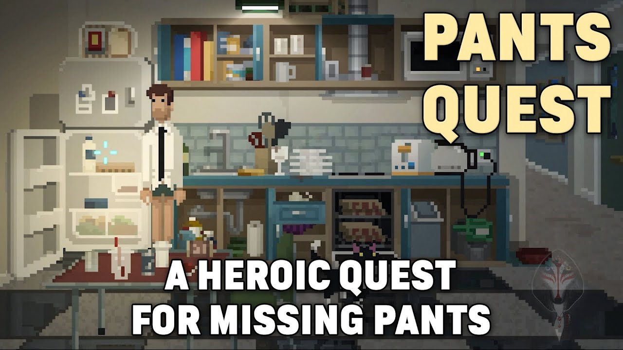 PANTS QUEST | A Heroic Quest For Missing Pants! - YouTube