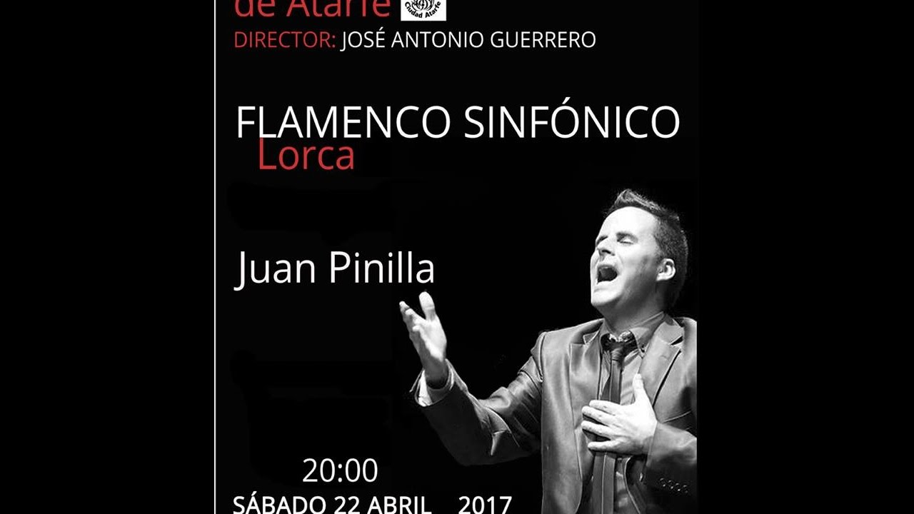 Flamenco Sinfónico con Juan Pinilla en un Concierto dedicado a Lorca ...