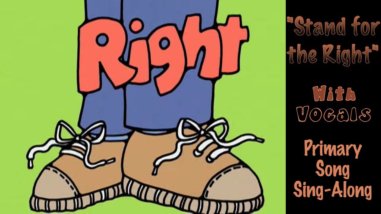 "Stand for the Right" | With Vocals | Primary Song Sing-Along - YouTube ...