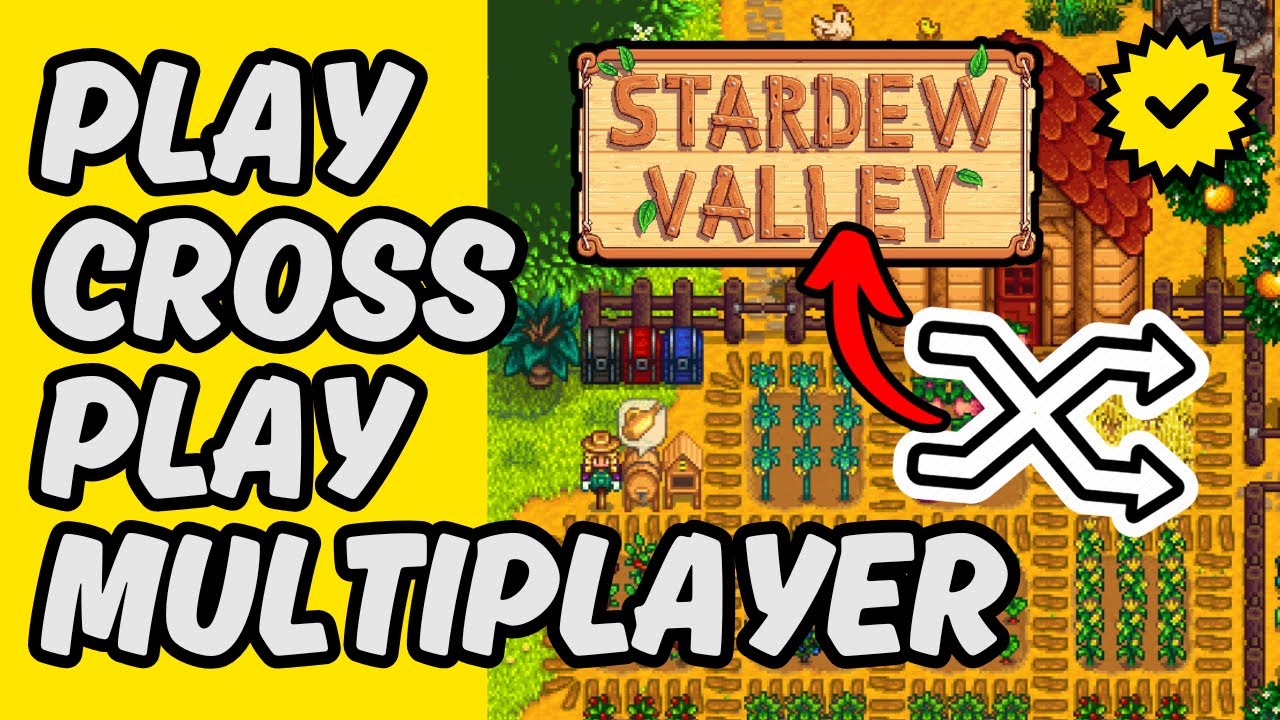 [Easy Guide] Team Up for Stardew Valley Multiplayer Cross-Platform ...