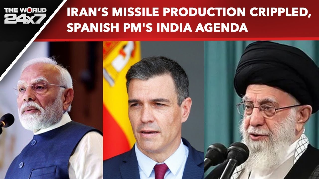 Iran News | Iran’s Missile Production Crippled, Spanish PM's India ...
