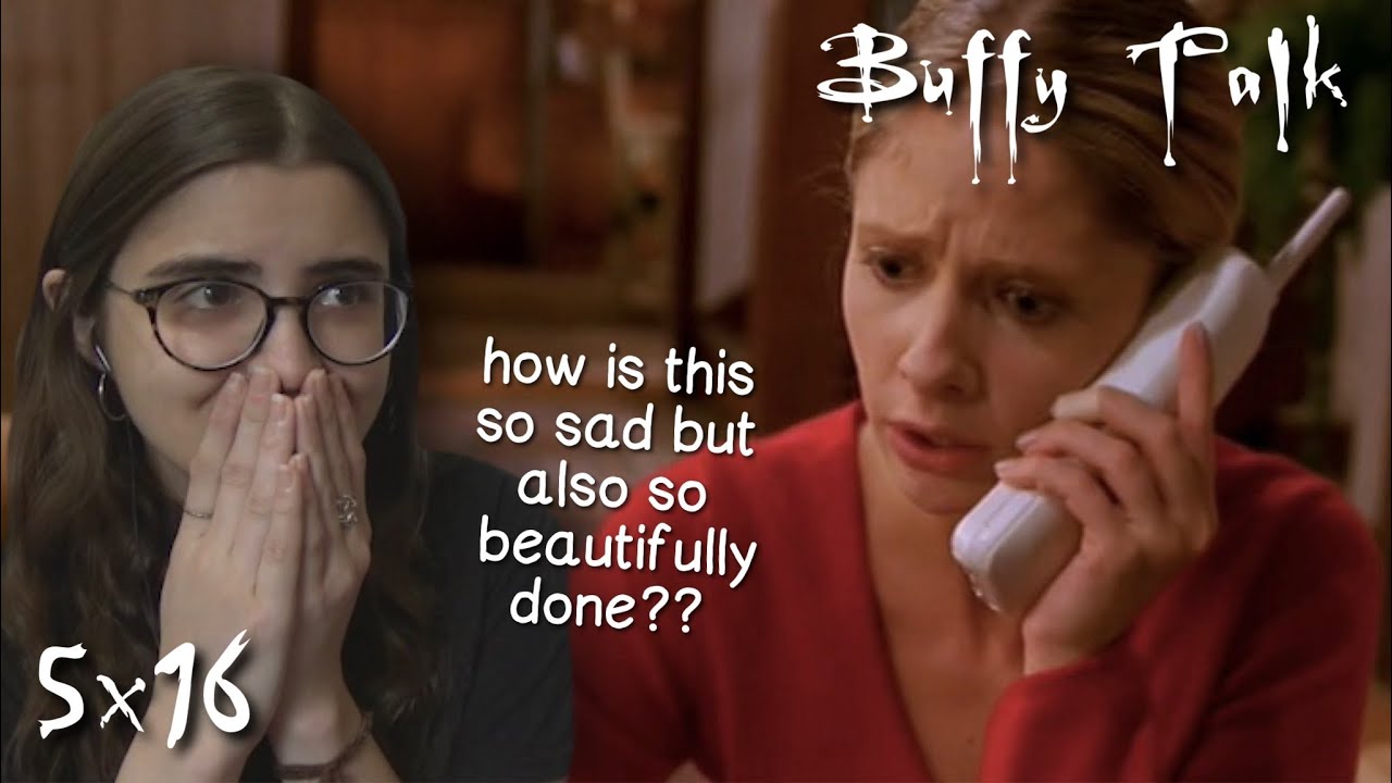 Buffy the Vampire Slayer Talk || s5e16 "The Body" - YouTube