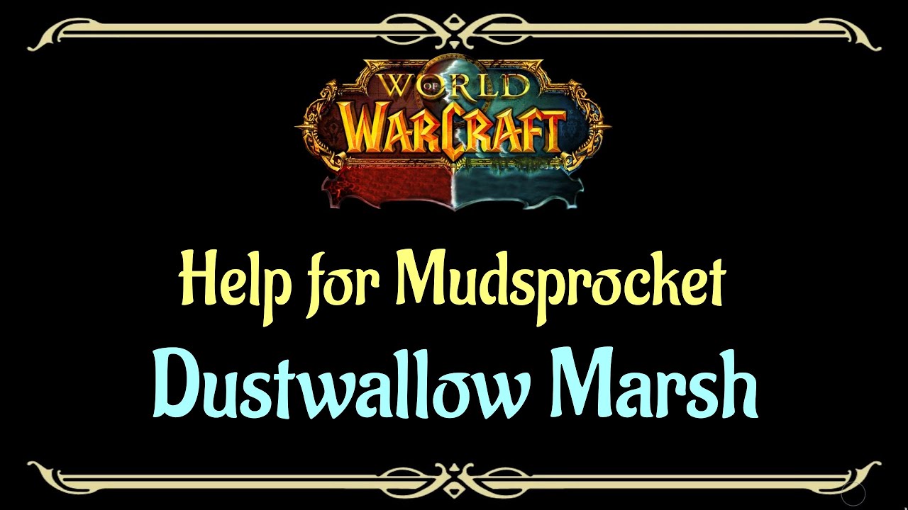 Let's Play - Everyquest - World of Warcraft - Dustwallow Marsh - Help ...