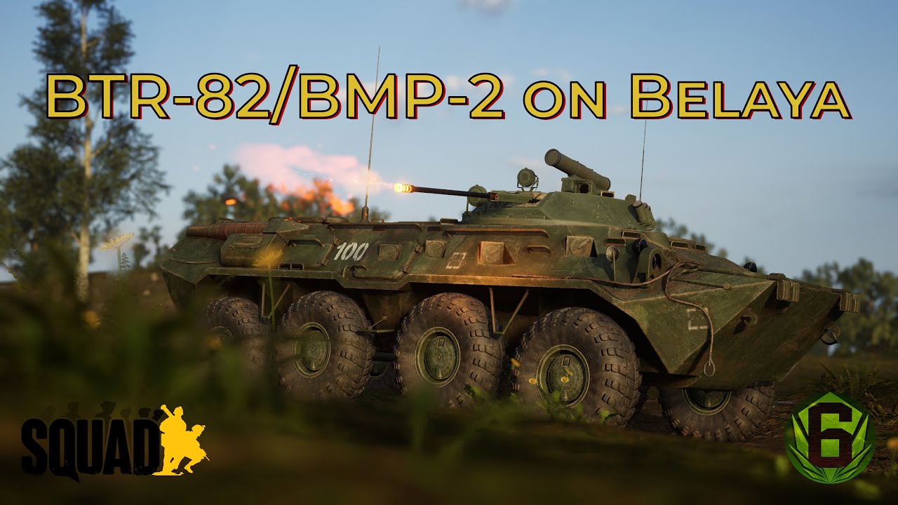 BTR-82 / BMP-2 on Belaya | SQUAD - YouTube