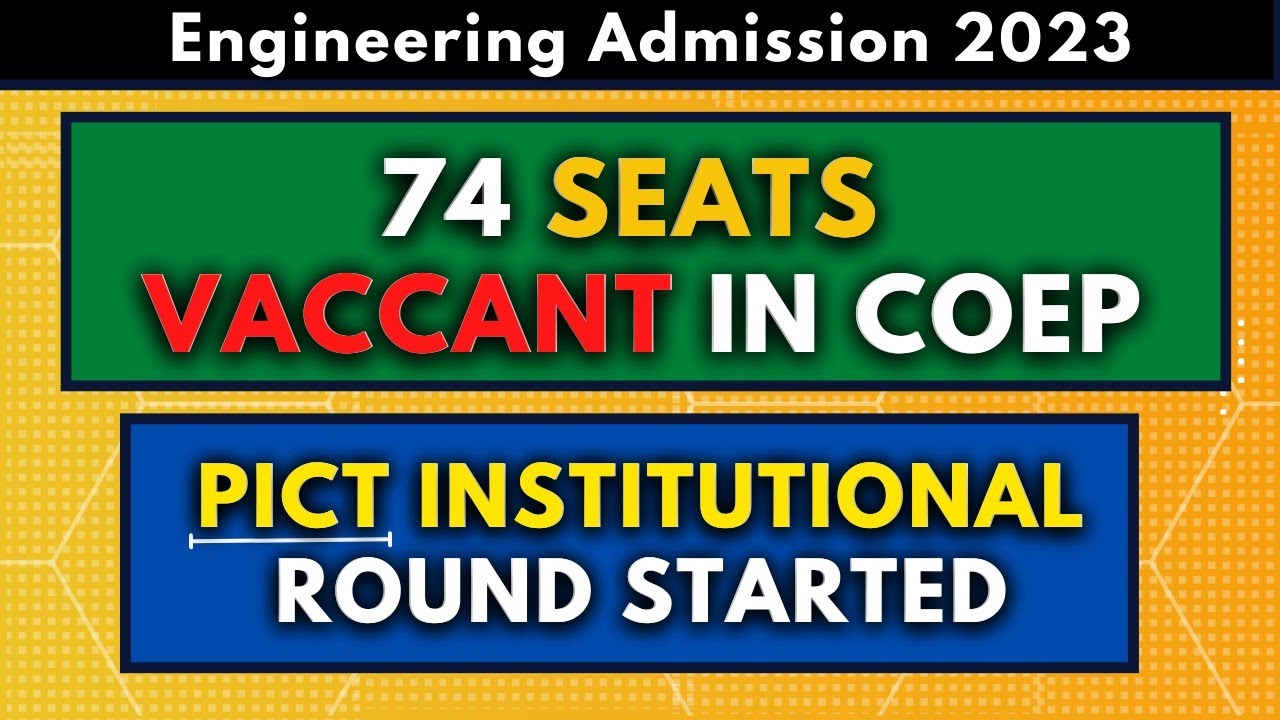 Hurry!! PICT INSTITUTIONAL Form Released! COEP 74 SEATS VACCANT?? | CET ...