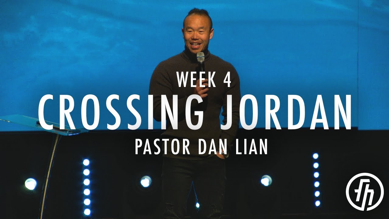 Crossing Jordan: Pastor Dan Lian - YouTube
