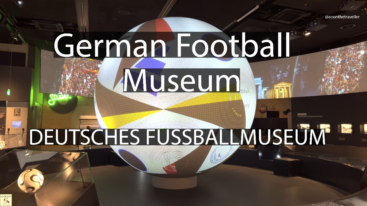 Deutsches Fußballmuseum Tour 🇩🇪 | Celebrating Germany’s Football ...