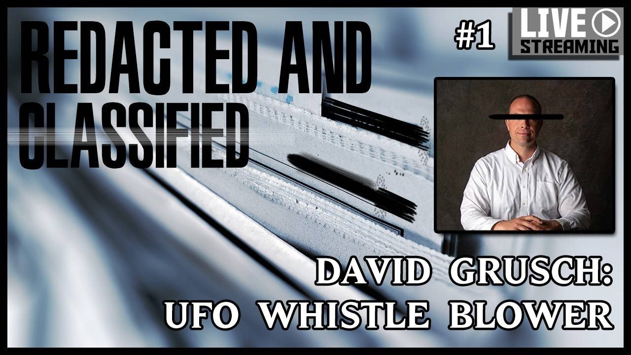Redacted And Classified: Episode 1 | David Grusch - UFO Whistleblower ...