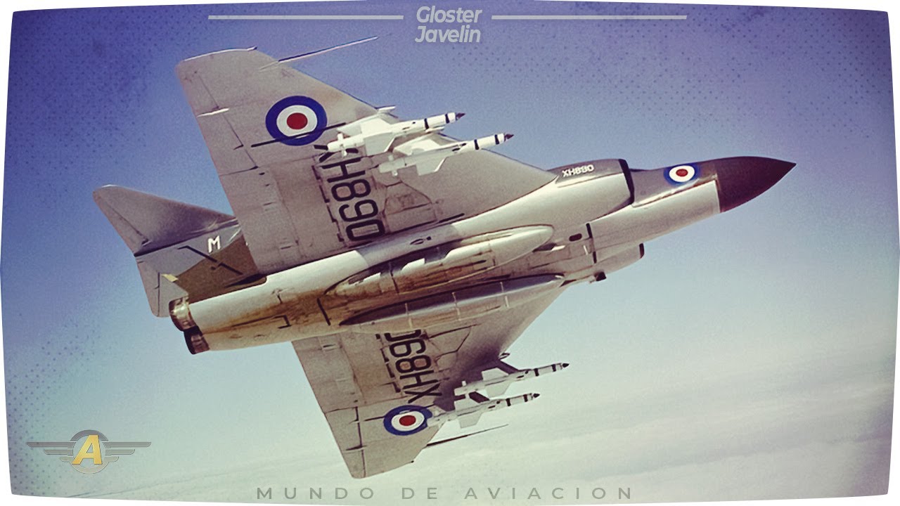 Gloster Javelin - El delta británico - YouTube