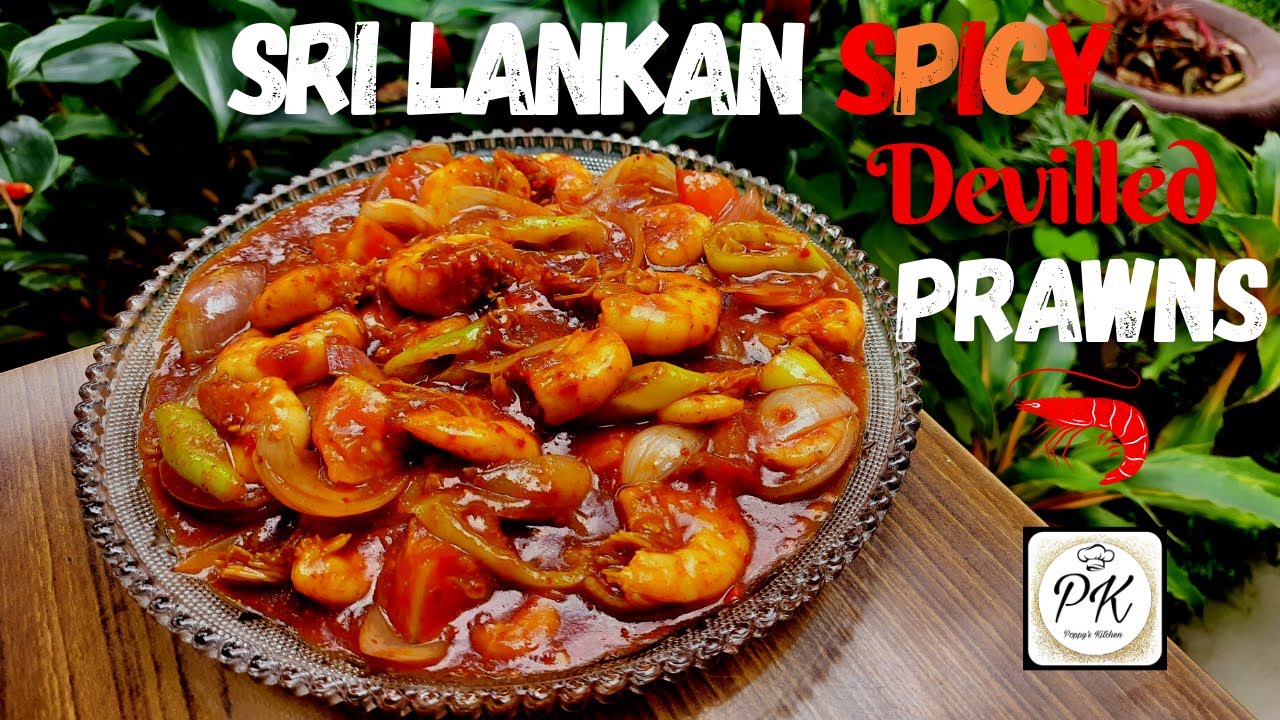 Sri Lankan Spicy Devilled Prawns | Devilled Shrimp | Restaurant Style ...