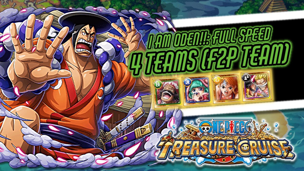 I AM ODEN!!: Full Speed (4 Teams w/F2P Team) | OnePieceTC - YouTube