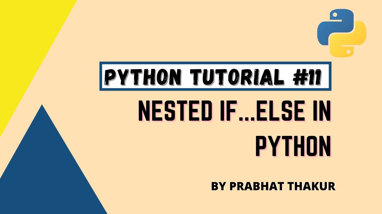 Nested IF Else In Python In Hindi Complete Python Tutorial Nested IF Else In Python In Hindi Complete Python Tutorial