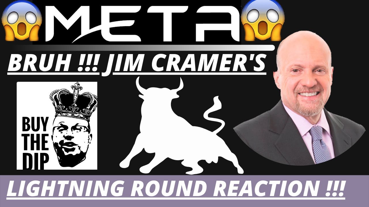 META MMAT STOCK ON JIM CRAMER LIGHTNING ROUND REACTION - YouTube