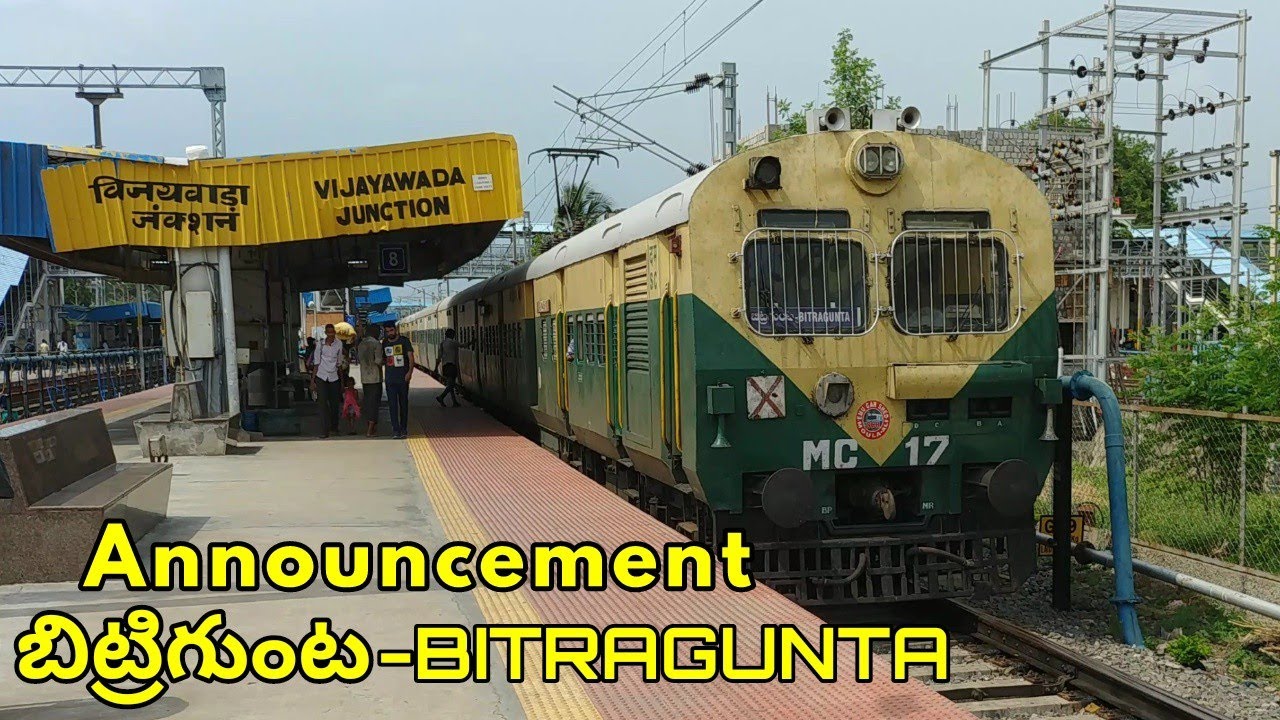 BZA - BITRAGUNTA Passenger Announcement Vijayawada Railway Station ...