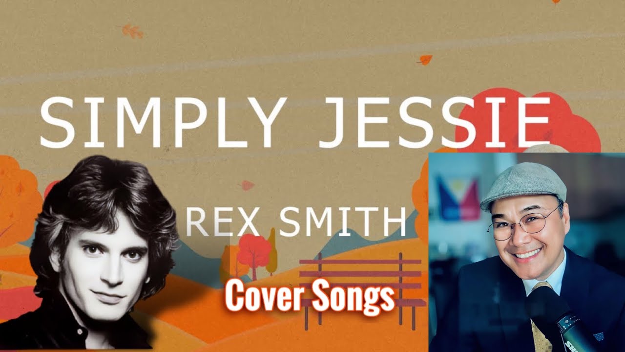 SIMPLY JESSIE - Rex Smith cover songs - YouTube