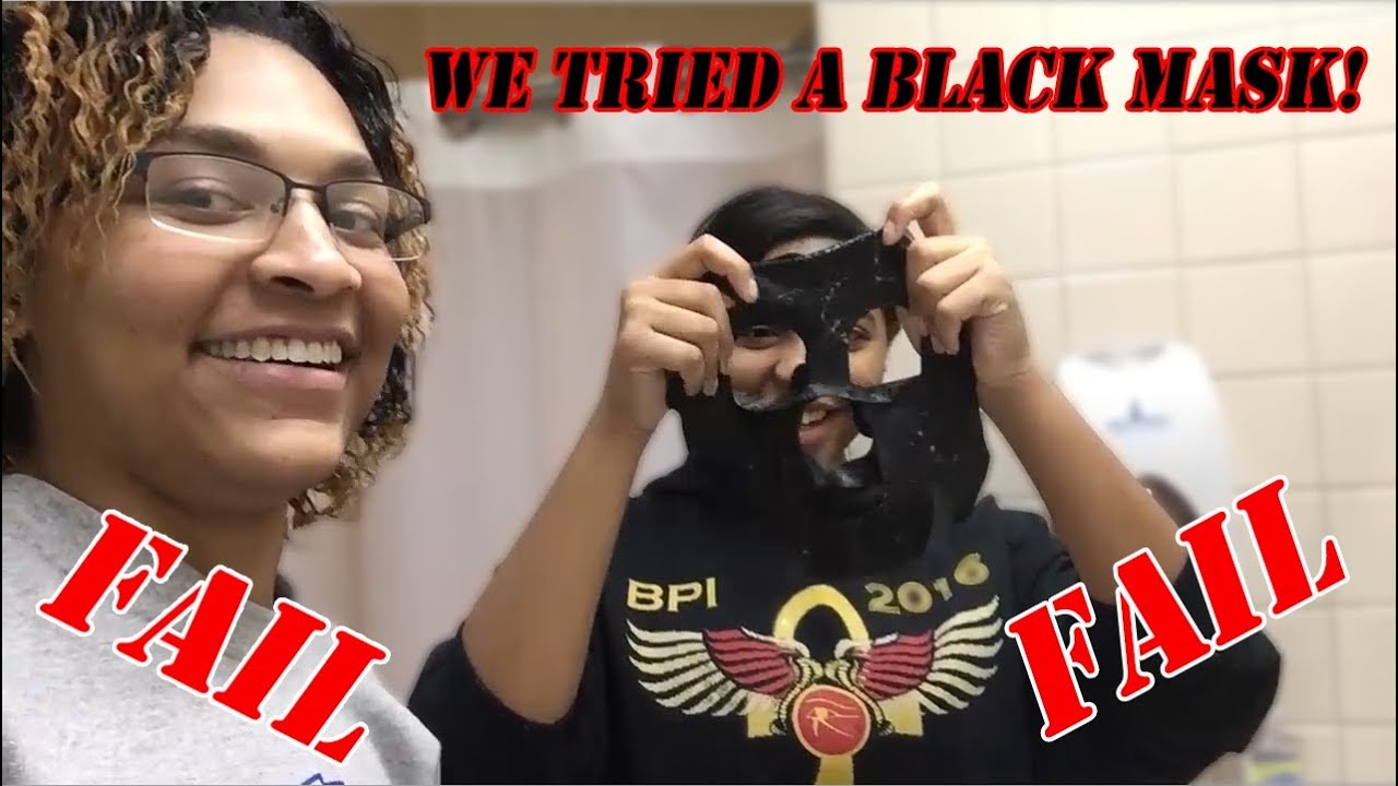WHAT A FAIL!!! | We Did A Black Mask - YouTube