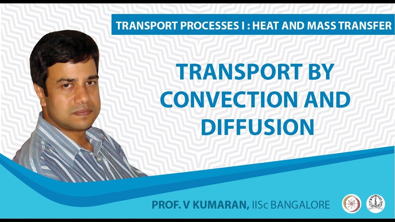 Transport by convection and diffusion. - YouTube