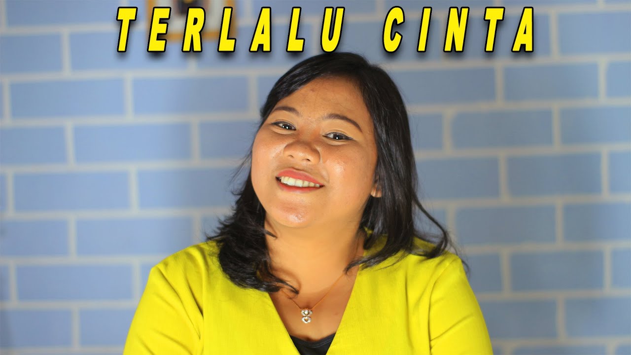 TERLALU CINTA COVER ANNA LESTARI - YouTube