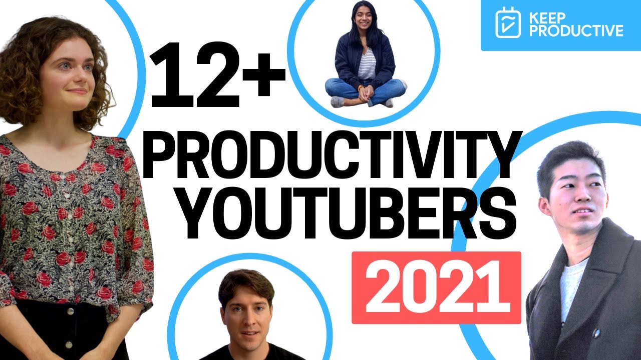 12 Growing Productivity YouTubers to Follow in 2021 - YouTube