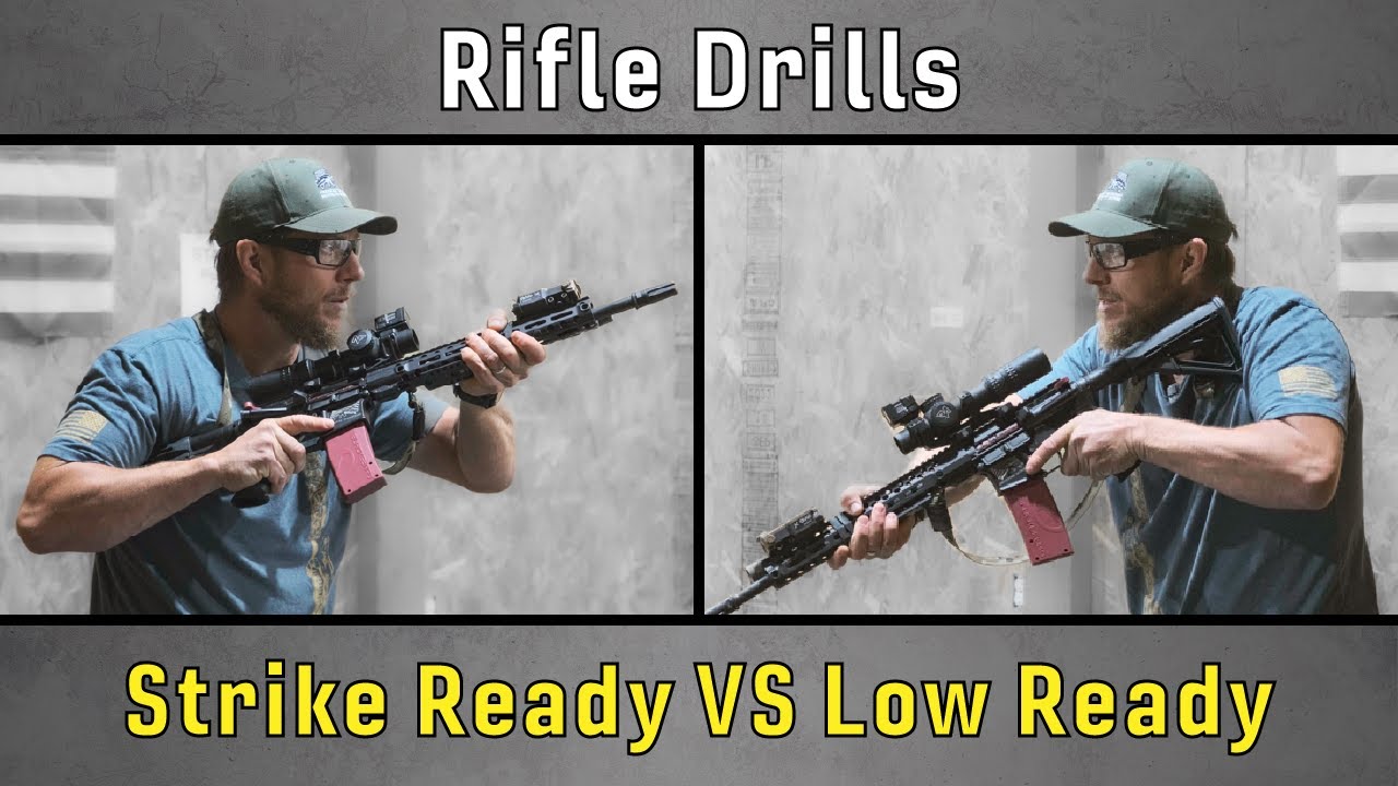 Rifle Drills - Strike Ready versus Low Ready - YouTube