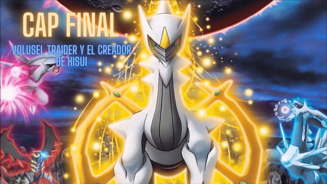 pokemon leyenda arceus cap final volus el traider y el creador de Hisui ...