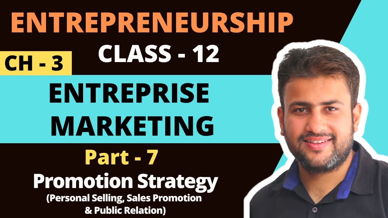 Enterprise Marketing | Class 12 | Chapter 3 | Part 7 | Promotion ...