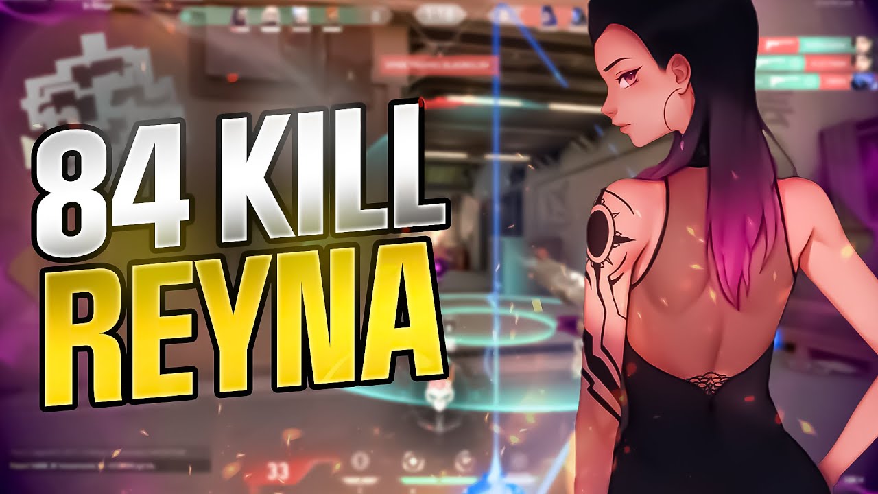 REYNA İLE KİLL REKORU KIRDIM! - VALORANT - YouTube