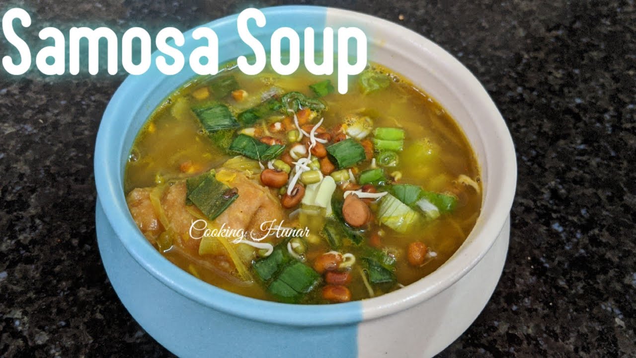 Burmese Samosa Soup Recipe | How to Make Burmese Soup | Burmese Soup ...