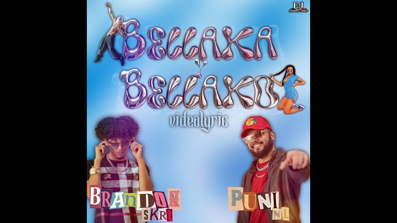 Bellaka y Bellako - BrandonSkrt Ft. PuniNL (Video Lyric) - YouTube