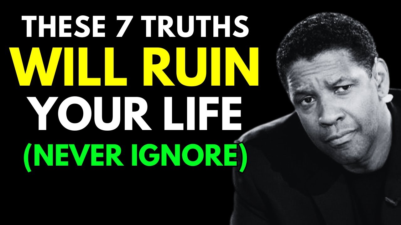 7 Brutal Truths You Must Accept for a Truly Happy Life | Denzel ...