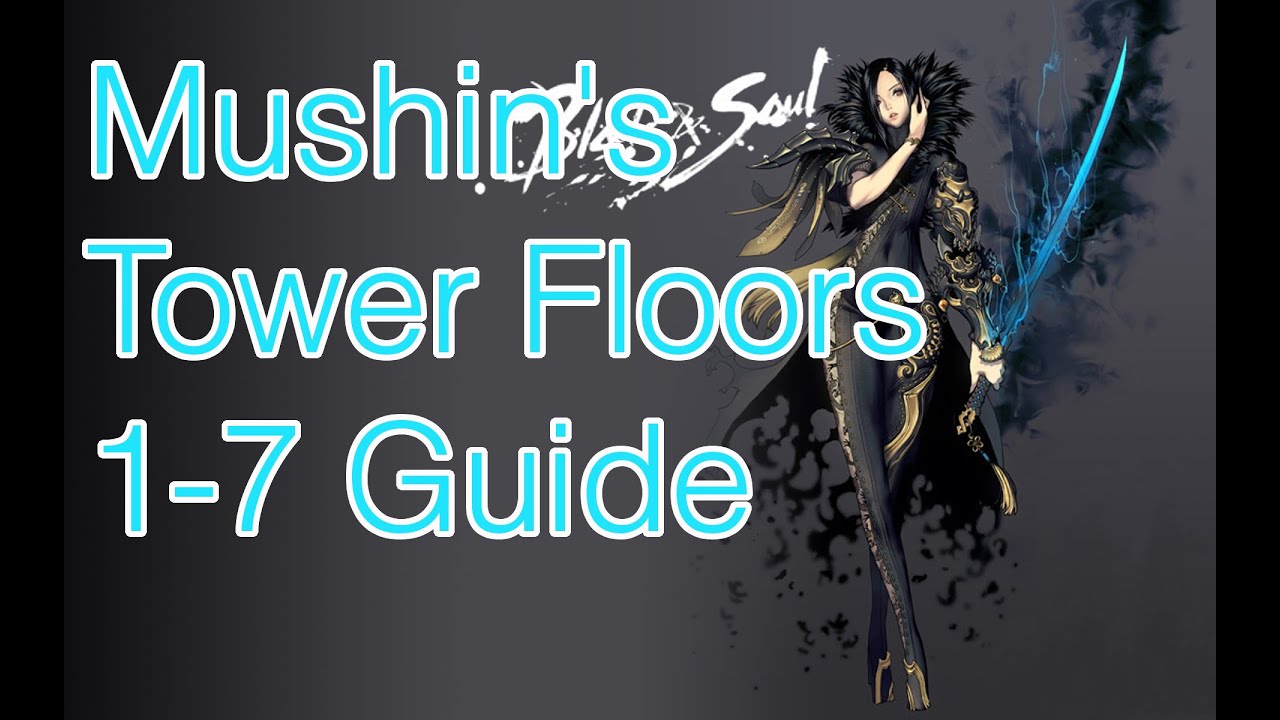 Mushin's Tower 1-7 Guide - YouTube