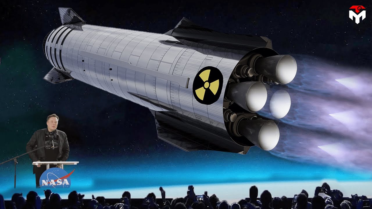 Elon Musk just revealed New Nuclear Rocket SHOCKS the Entire Space ...