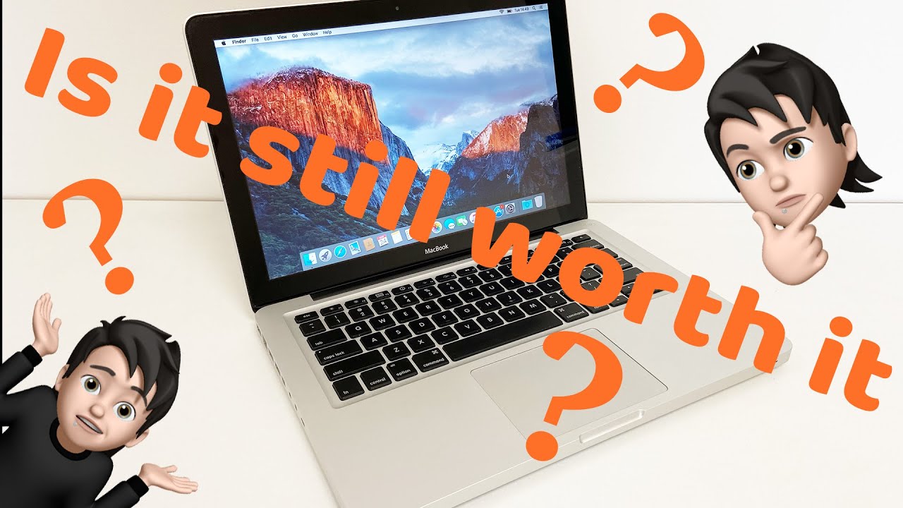 The first unibody MacBook...Is it still worth it? - YouTube