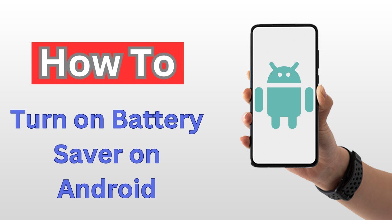How to Turn on Battery Saver on Android - (2025) - YouTube