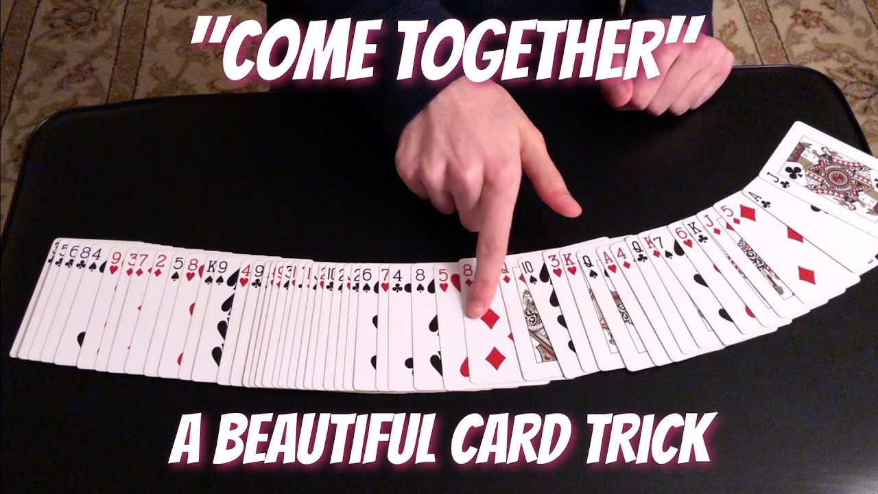Come Together - The Most Powerful Card Trick That I Know. Performance ...
