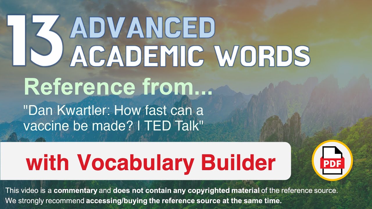 13 Advanced Academic Words Ref from "Dan Kwartler: How fast can a ...