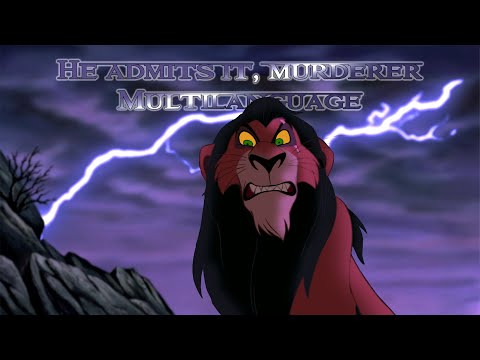 He admits it, Murderer - Lion King Multilanguage