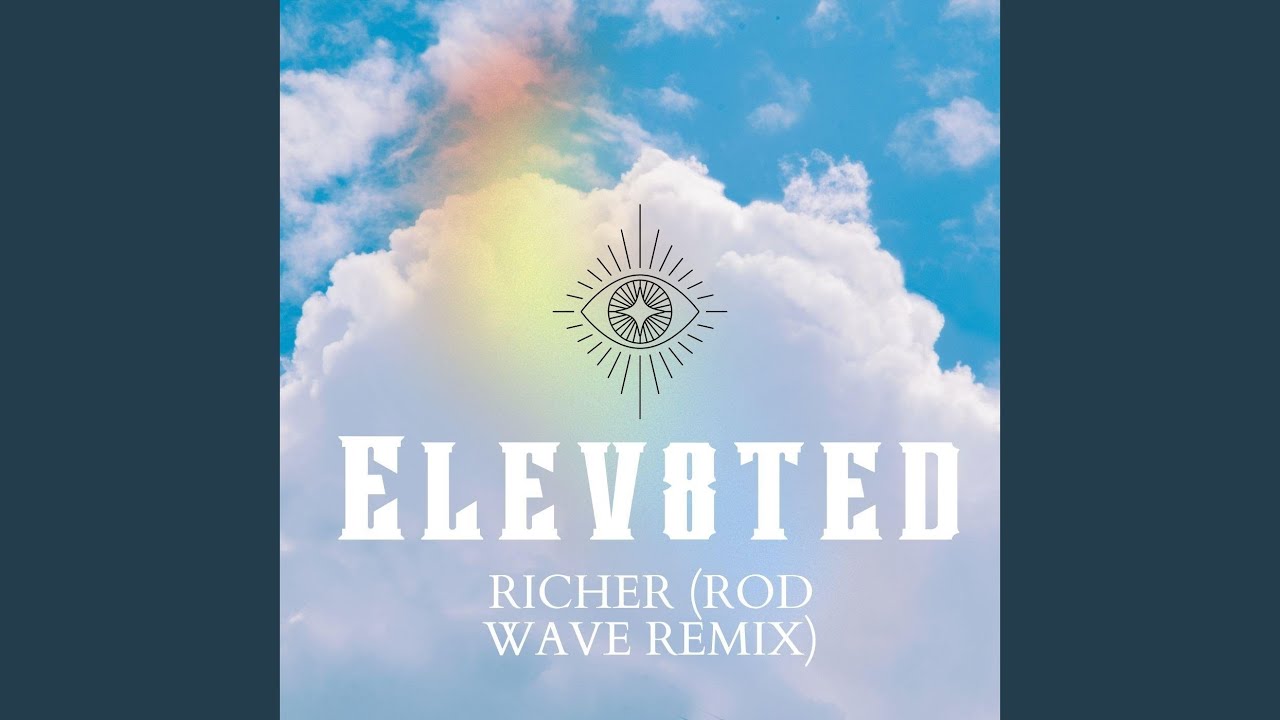 Richer (Rod Wave Remix) - YouTube
