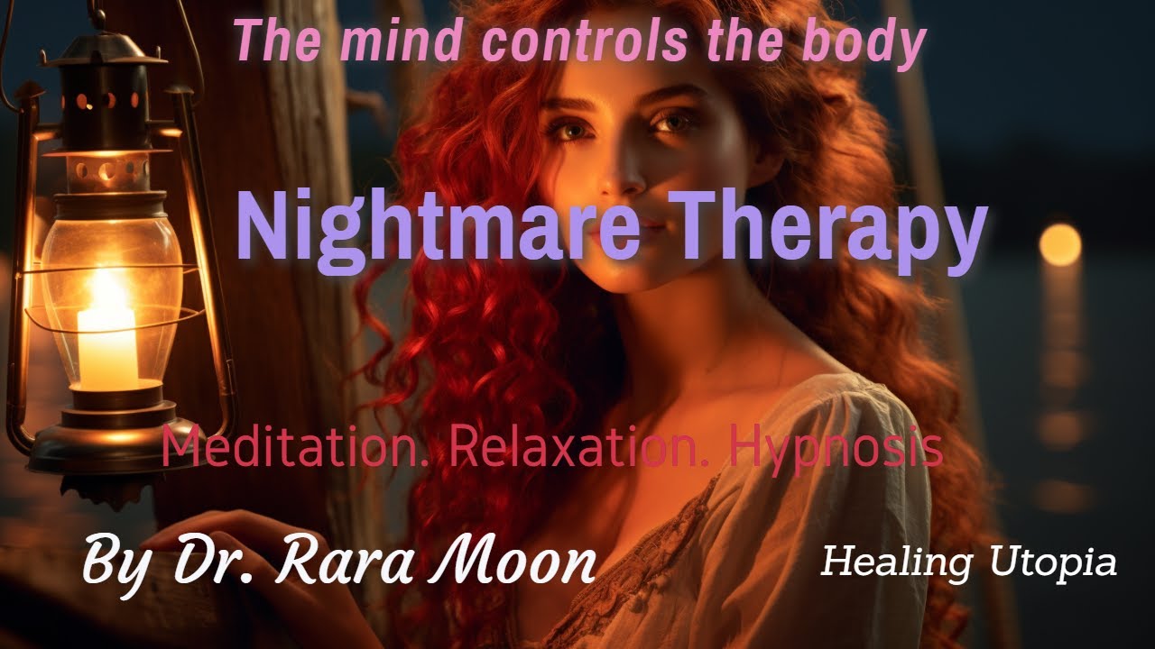 NIGHTMARES THERAPY: Dr. Rara Moon's Path to Dream Healing 🌟 # ...