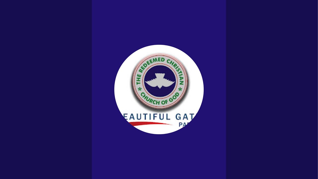 RCCG BEAUTIFUL GATE PARISH is live! - YouTube