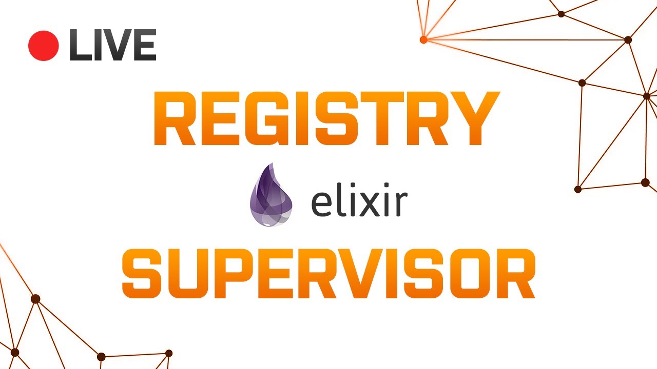 Elixir Registry and Supervisors - Livestream - Viewer Games App - 16-06 ...
