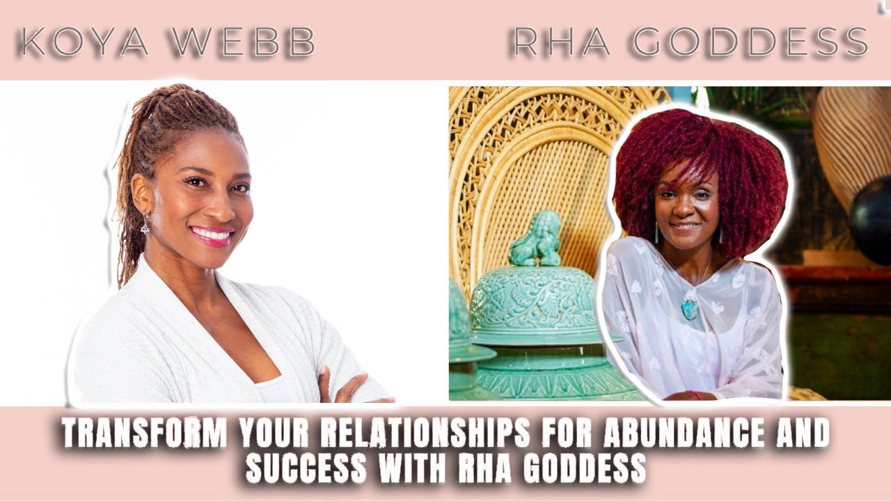Transform Your Relationships for Abundance and Success with Rha Goddess ...