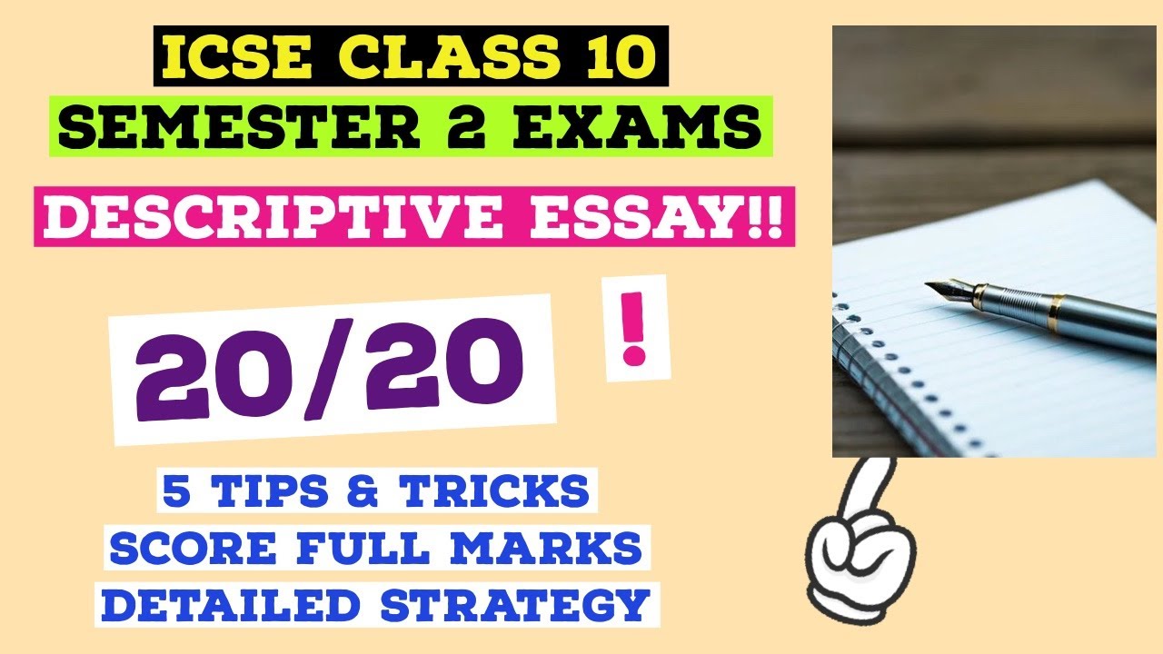 How to score 20/20 in Descriptive Essay of ICSE/ISC English Language ...
