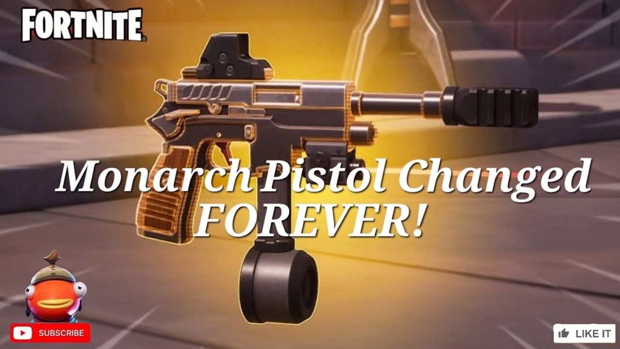 Fortnite:The Monarch Pistol is Changed Forever! - YouTube