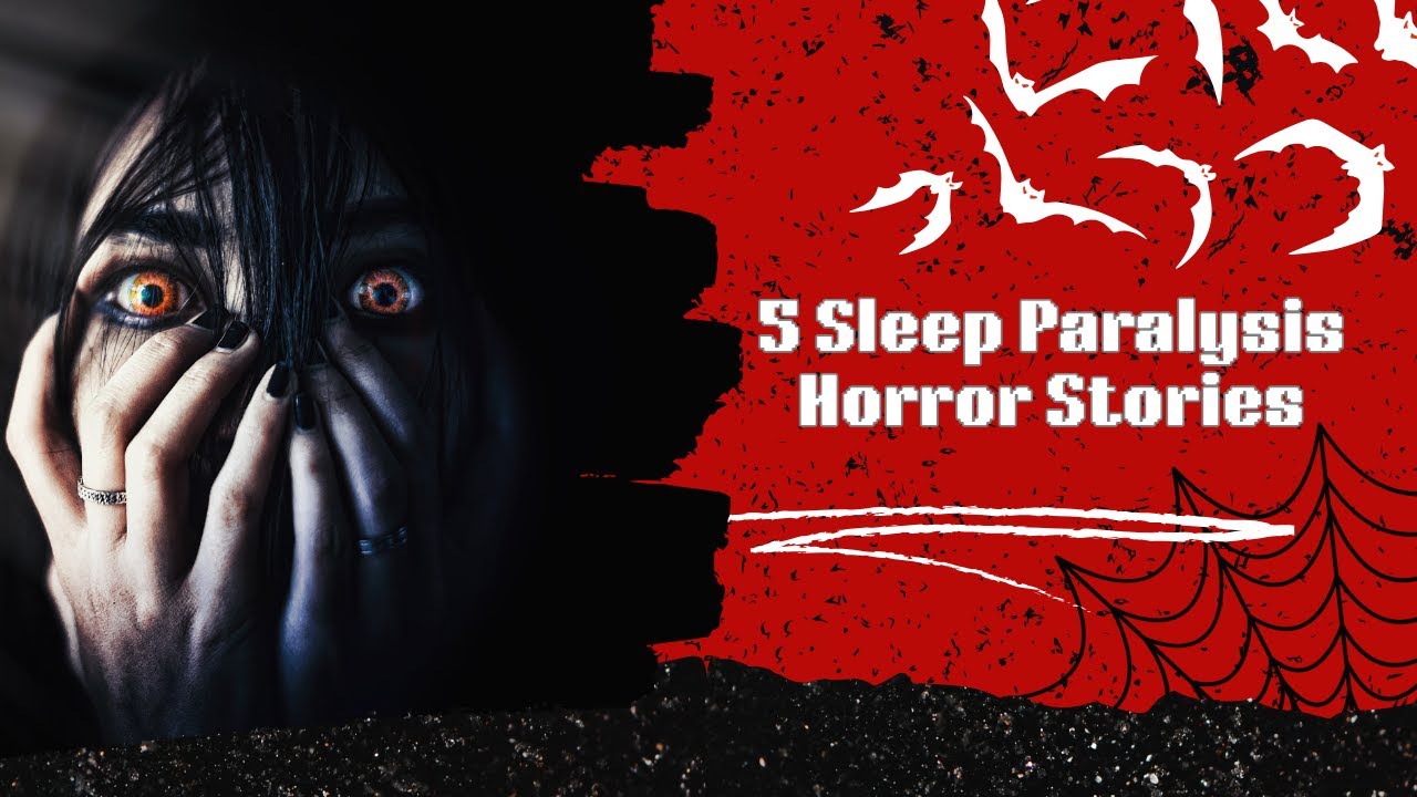 5 Sleep Paralysis Horror Stories |Horror terror| - YouTube
