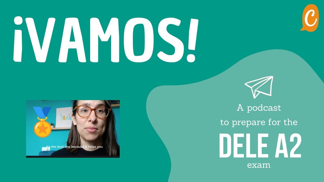 DELE A2 PODCAST. VAMOS - Episode 4. Best books to help you prepare ...