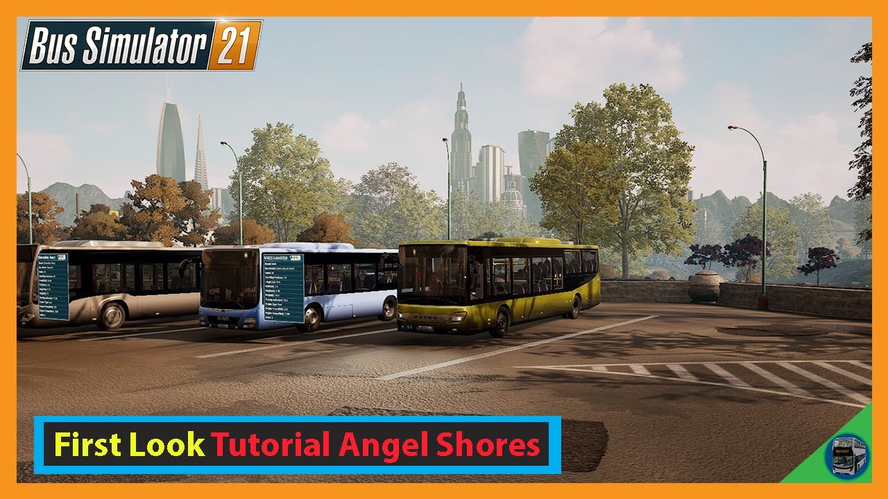 Bus Simulator 21 | First Look | Angel Shores US Map | Tutorial Scenario ...