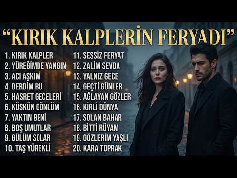 KIRIK KALPLERİN FERYADI - 20 Şarkılık Çalma Listesi Albümü
