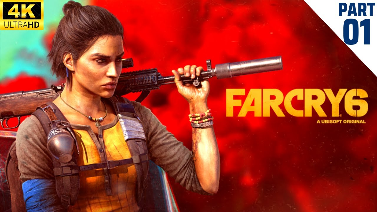 FAR CRY 6 Gameplay Walkthrough Part 1 (FULL GAME) - YouTube