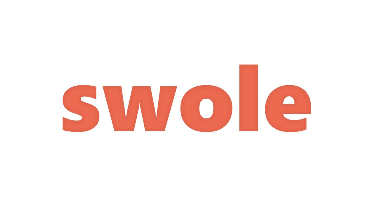 Swole Meaning | Definition of Swole - YouTube